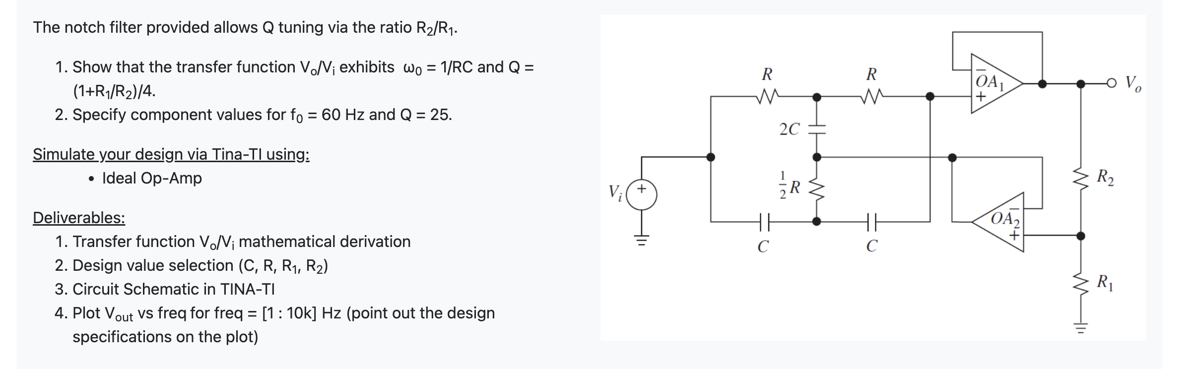 Solved The notch filter provided allows Q ﻿tuning via the | Chegg.com
