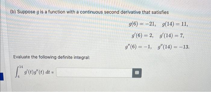 Solved (b) Suppose g is a function with a continuous second | Chegg.com