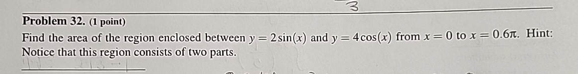 Solved Problem 32. (1 ﻿point)Find the area of the region | Chegg.com