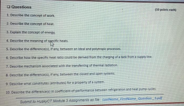 Solved Questions (10 points each) 1. Describe the concept of | Chegg.com