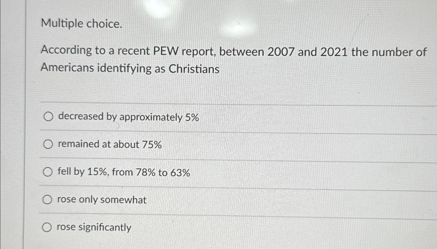 Solved Multiple choice.\\nAccording to a recent PEW report, | Chegg.com