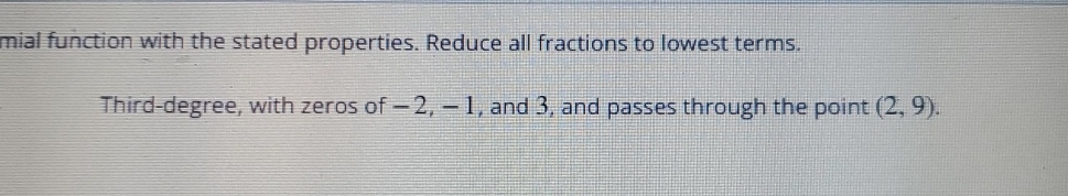 Solved mial function with the stated properties. Reduce all | Chegg.com