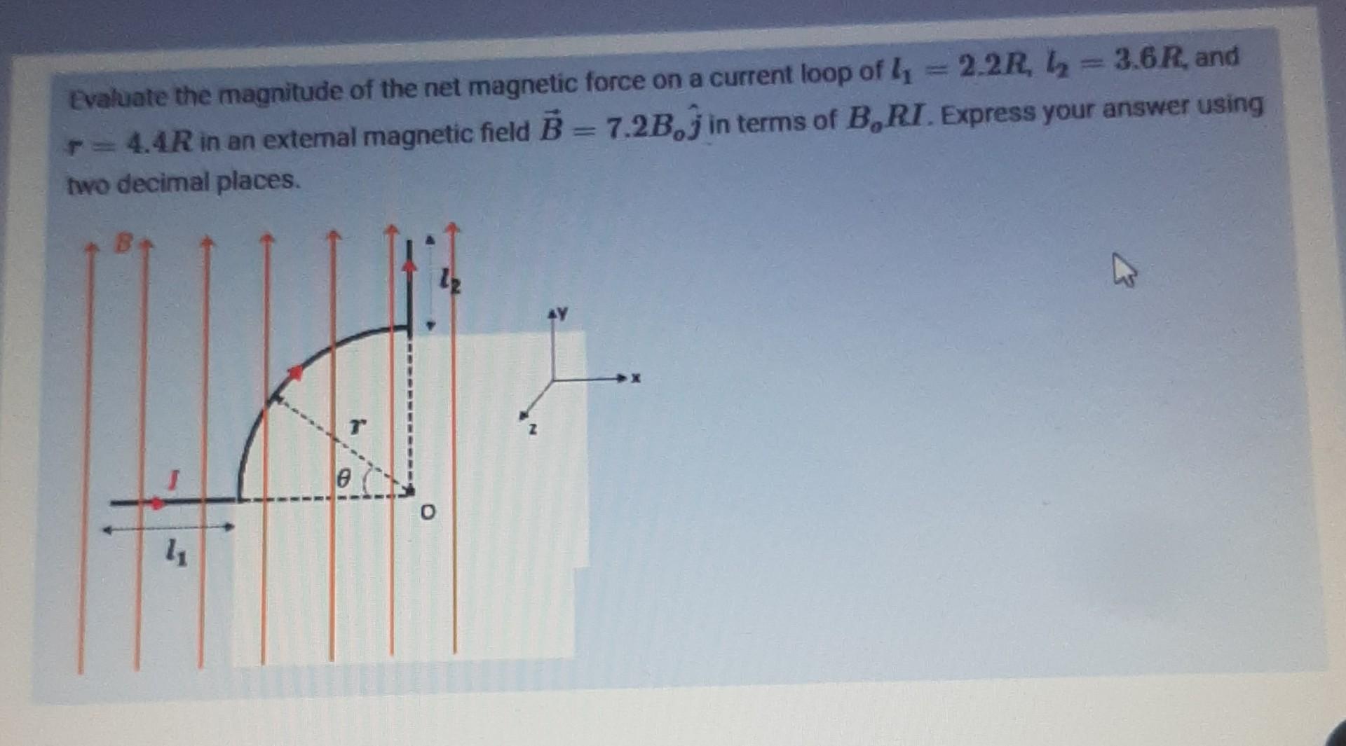 Evaluate the magnitude of the net magnetic force on a | Chegg.com