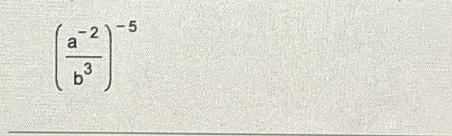 Solved (a-2b3)-5 | Chegg.com