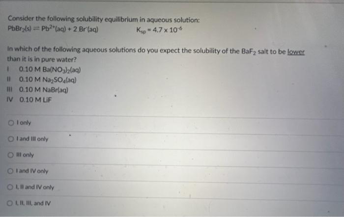 Solved Consider the following solubility equilibrium in | Chegg.com