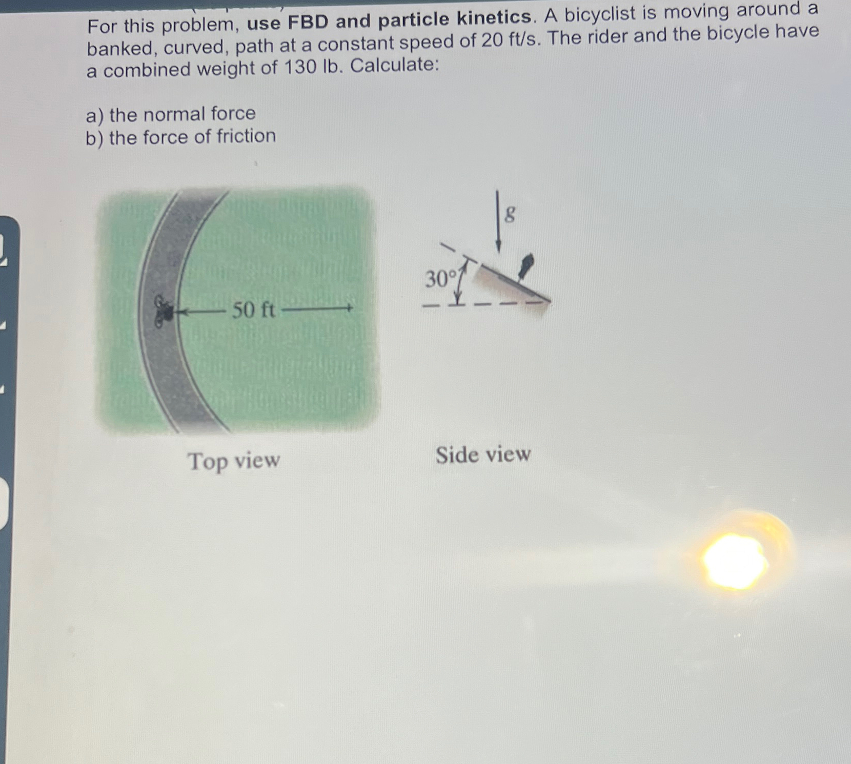 Solved For this problem, use FBD and particle kinetics. A | Chegg.com