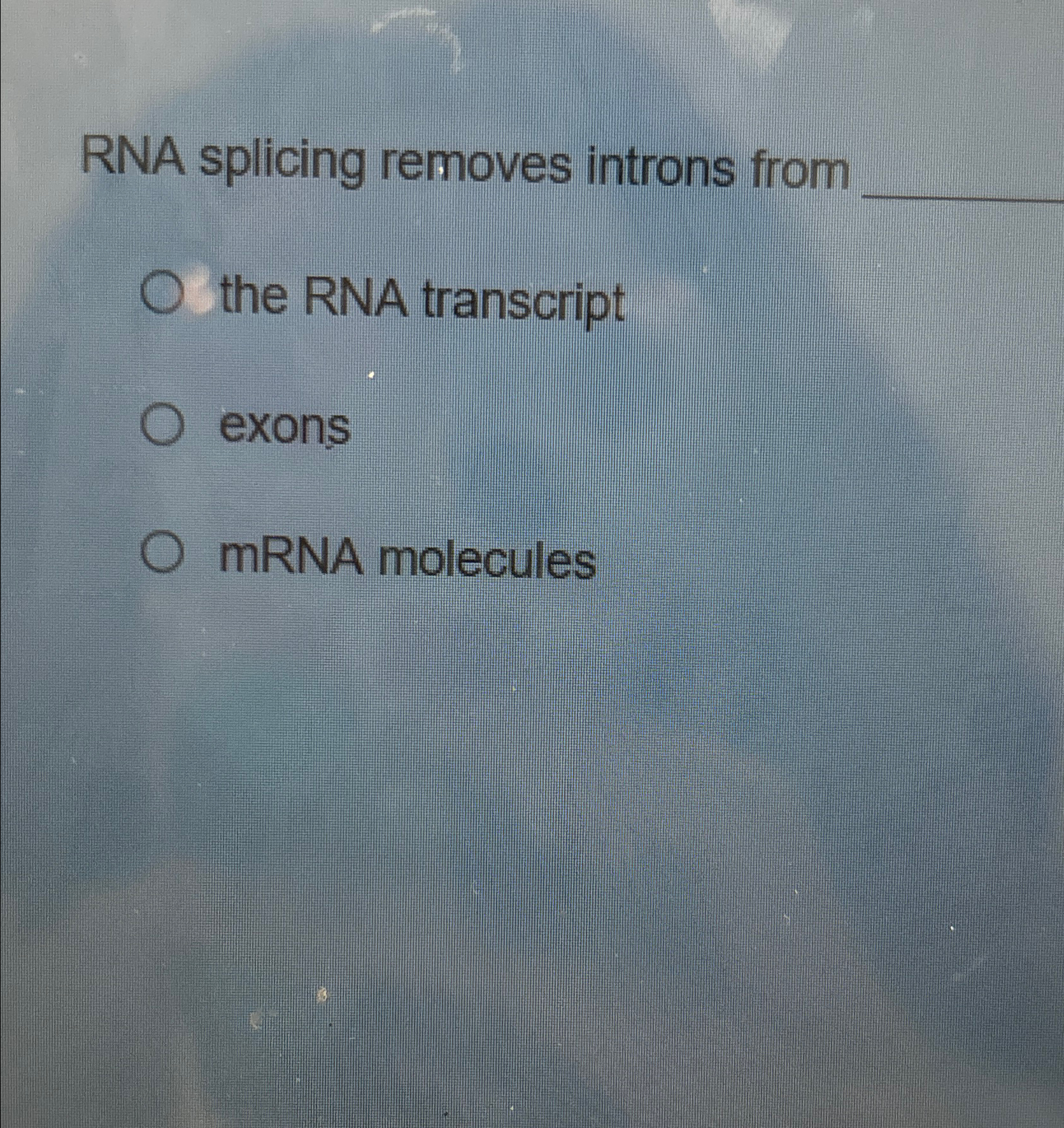 Solved RNA splicing removes introns from q, ﻿the RNA | Chegg.com