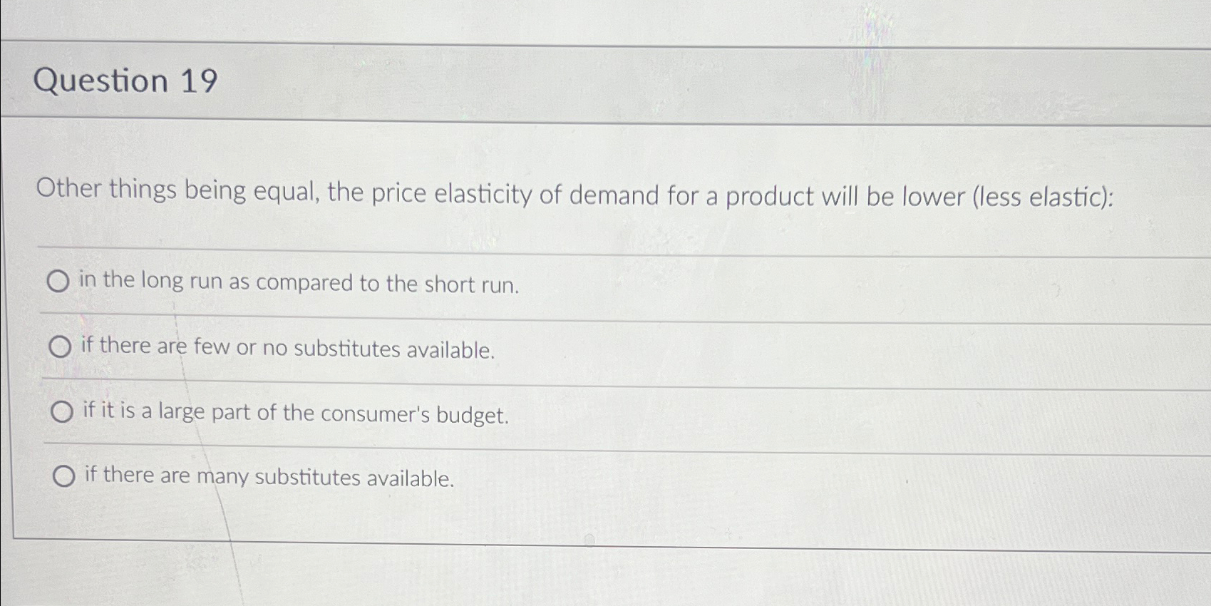 Solved Question 19Other things being equal, the price | Chegg.com