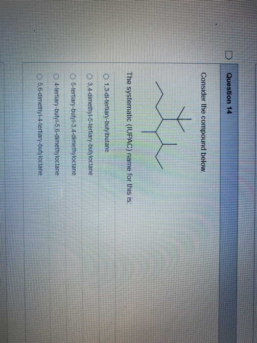 Solved Question 14 Consider the compound below. The | Chegg.com
