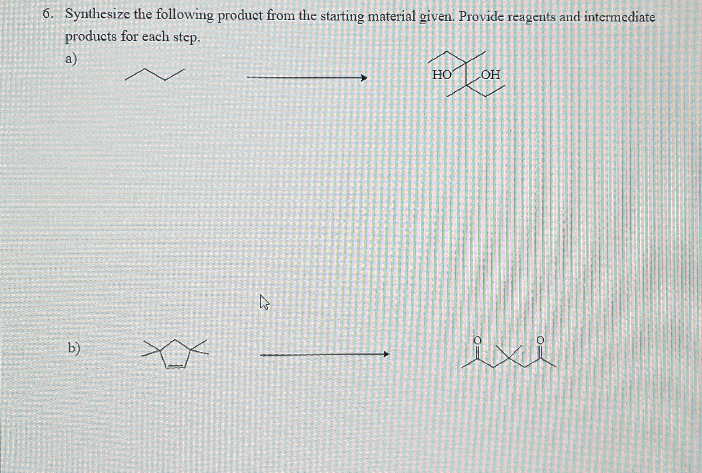 Solved Synthesize the following product from the starting | Chegg.com