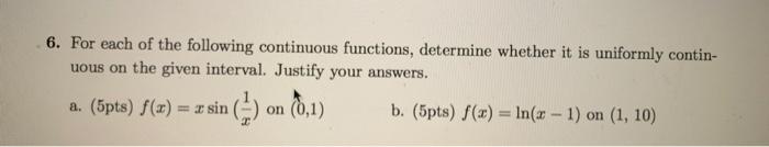Solved 6. For each of the following continuous functions, | Chegg.com