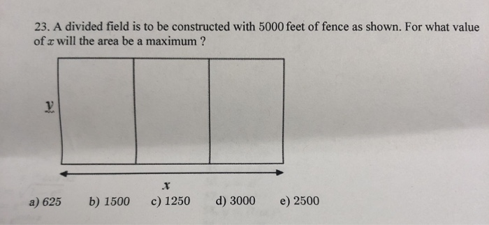 Solved 23. A divided field is to be constructed with 5000 | Chegg.com