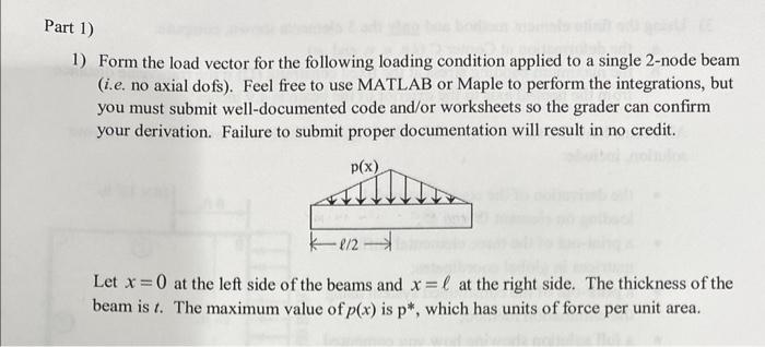 1) Form the load vector for the following loading | Chegg.com