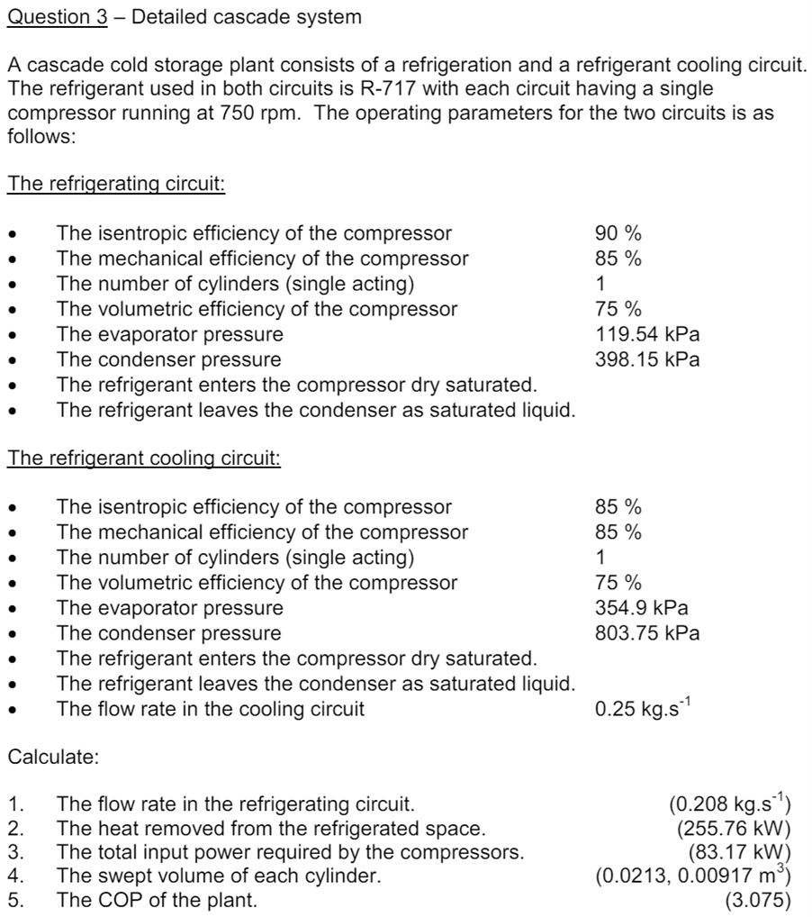 Solved Calculate:The flow rate in the refrigerating | Chegg.com