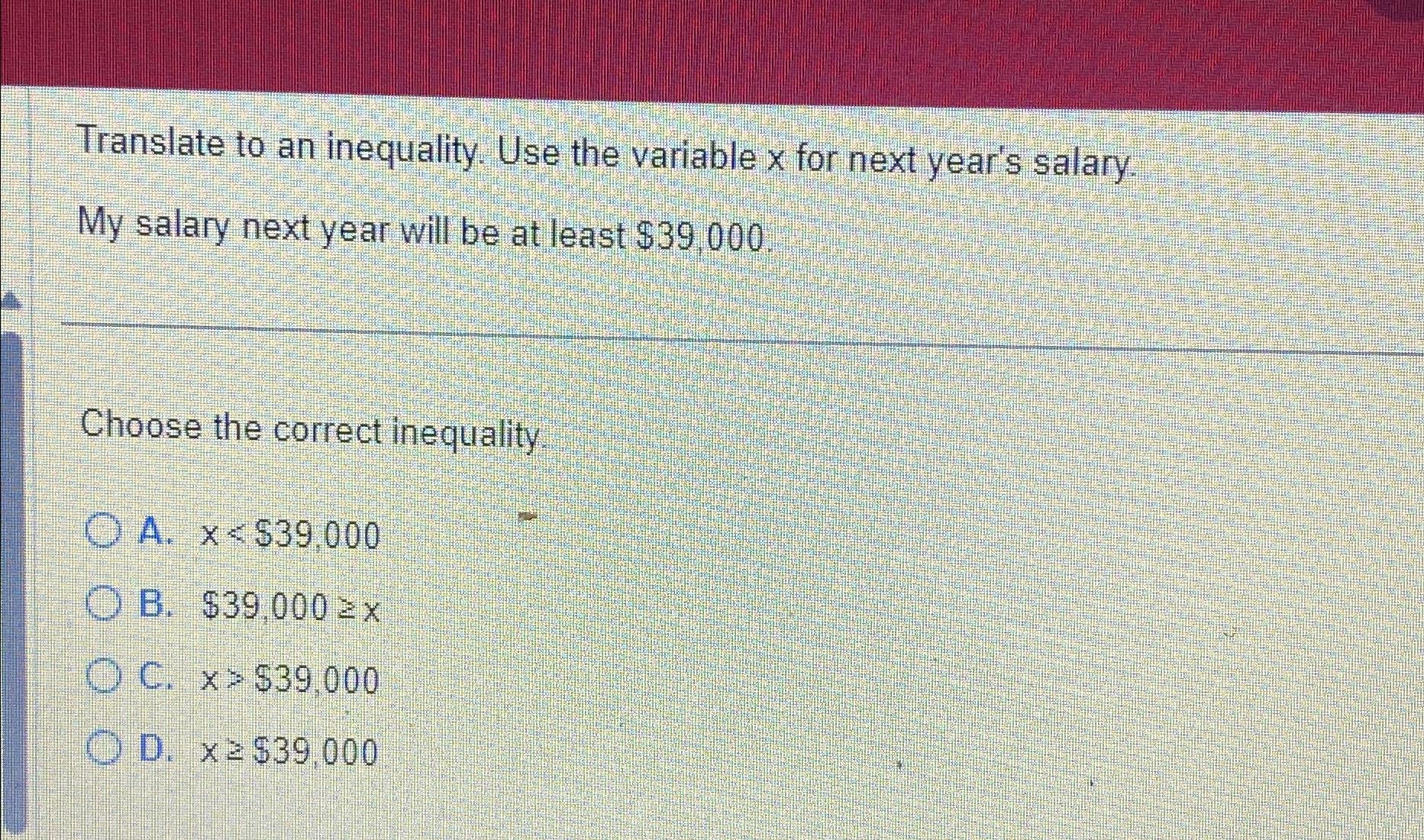 Solved Translate to an inequality. Use the variable x ﻿for | Chegg.com