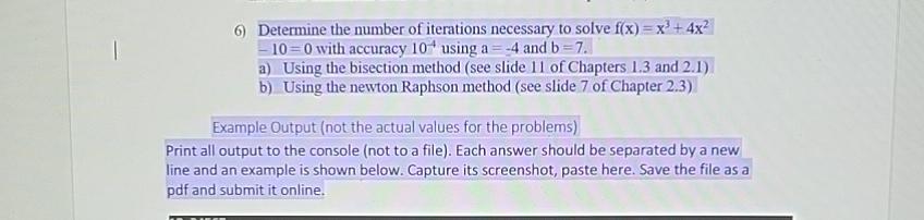 Solved Determine The Number Of Iterations Necessary To Solve