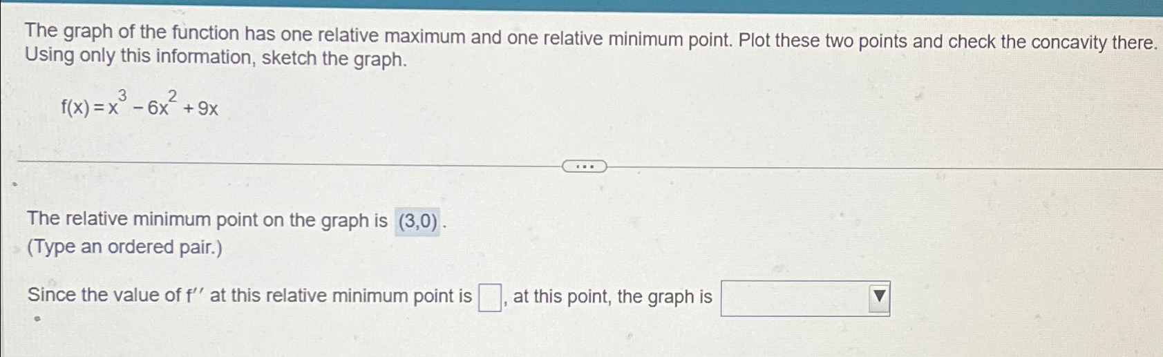 Solved The graph of the function has one relative maximum | Chegg.com