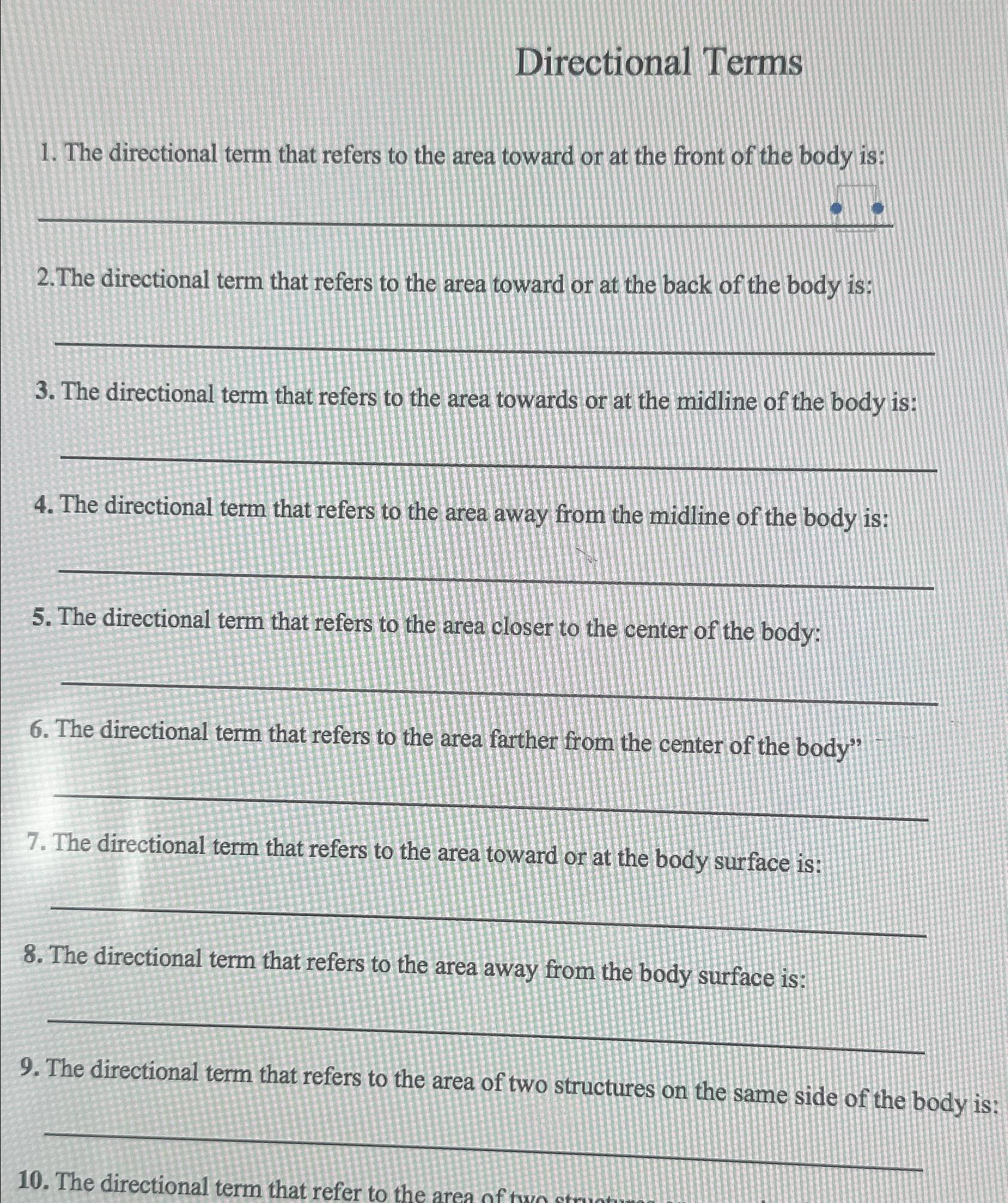 Solved Directional TermsThe directional term that refers to | Chegg.com