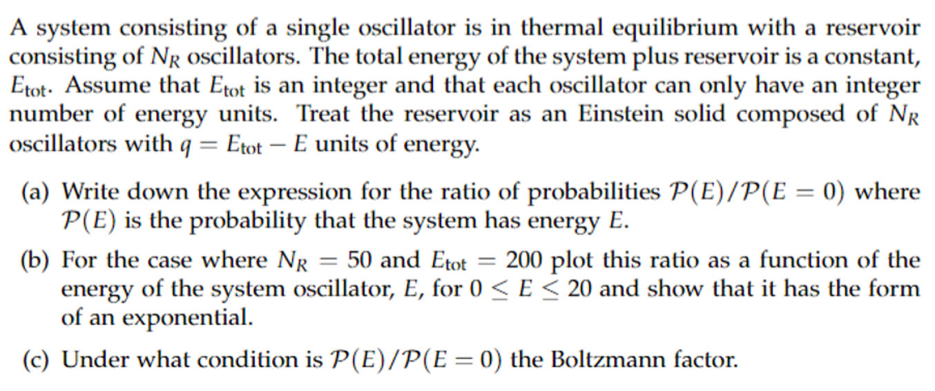 Solved A system consisting of a single oscillator is in | Chegg.com