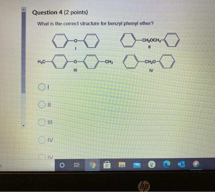 Solved Question 4 (2 points) What is the correct structure | Chegg.com