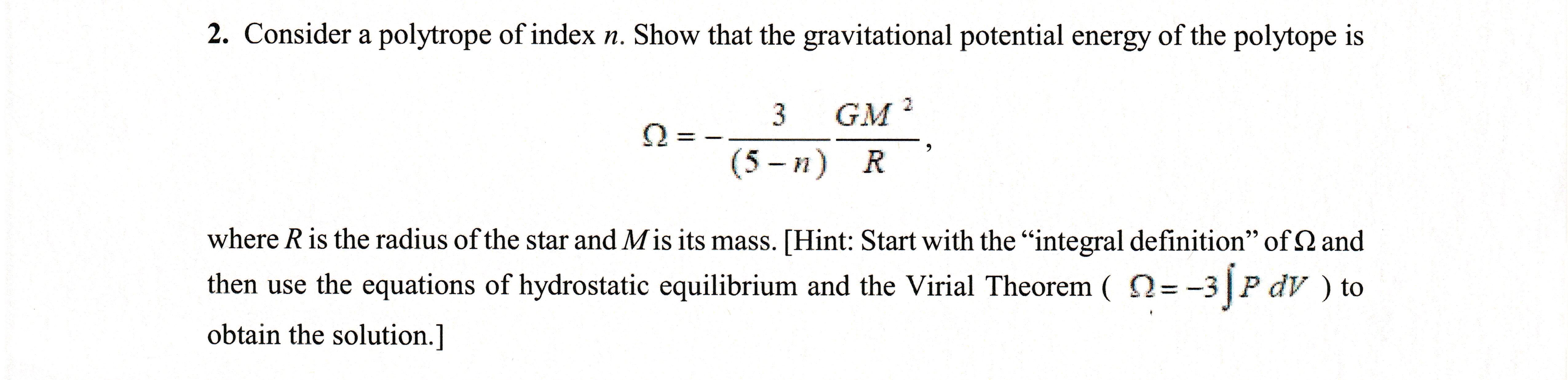 Solved Consider a polytrope of index n. ﻿Show that the | Chegg.com