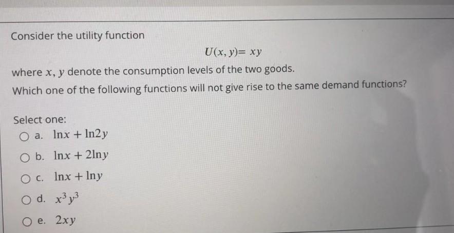 Solved Consider the utility function U(x, y)= xy where x, y | Chegg.com
