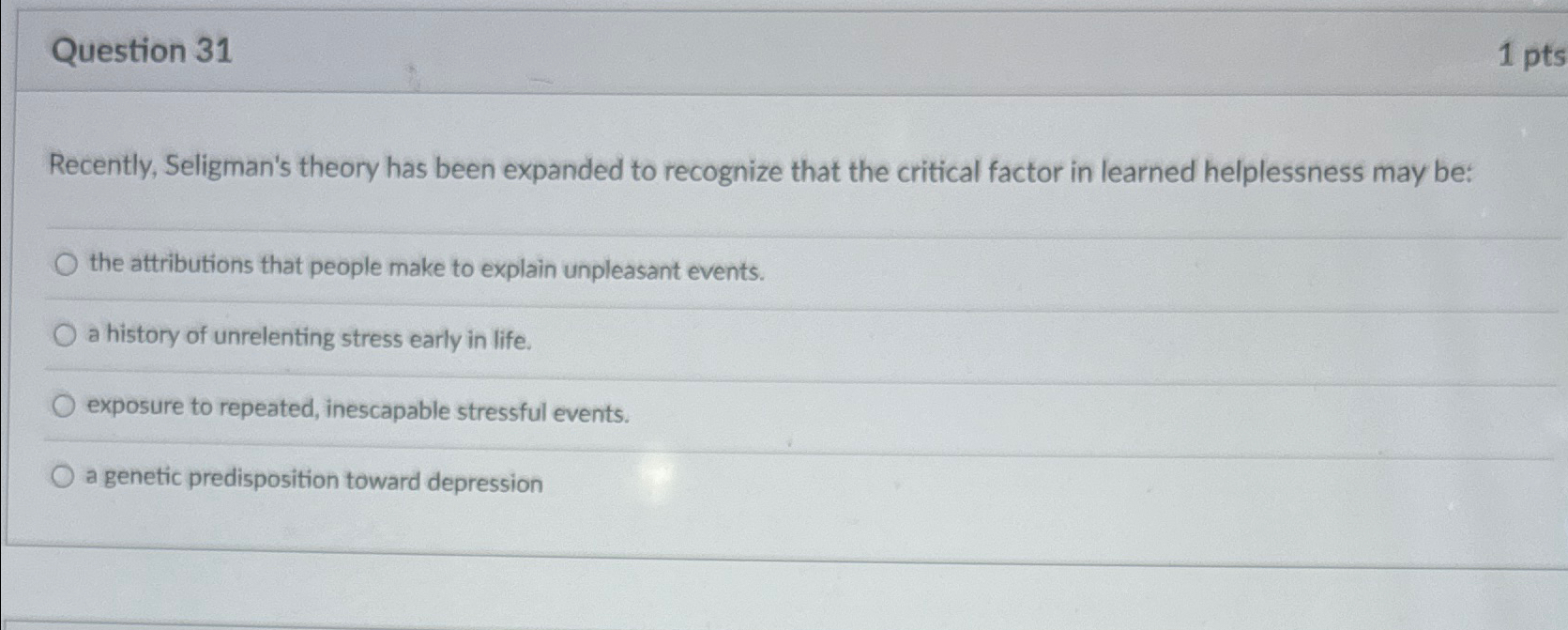 Solved Question 31Recently, Seligman's theory has been | Chegg.com