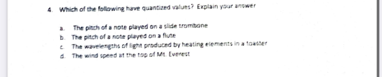 Solved Which of the following have quantized values? Explain | Chegg.com