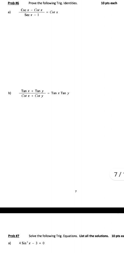 Solved Prob #6 10 pts each Prove the following Trig. | Chegg.com