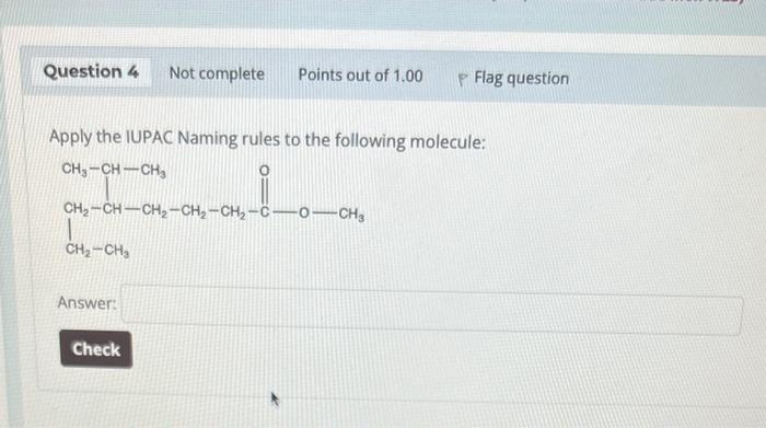 Solved Apply the IUPAC Naming rules to the following | Chegg.com