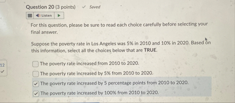 Solved Question 20 (3 ﻿points)SavedListenFor this question, | Chegg.com