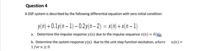 A DSP system is described by the following | Chegg.com