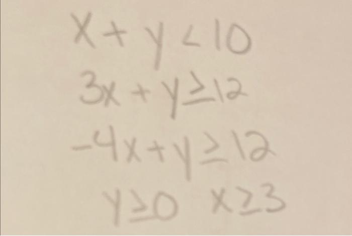 Solved 3x+y⩾12 | Chegg.com