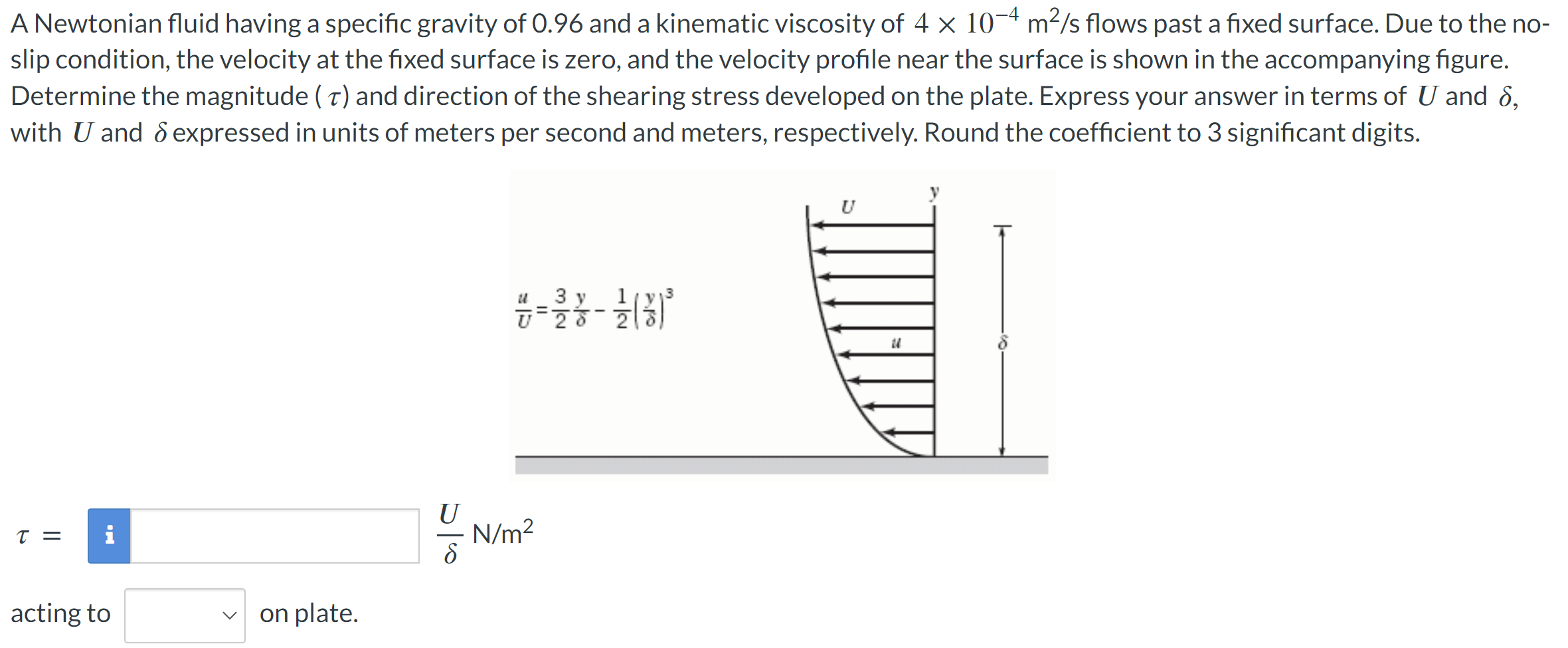 Solved A Newtonian fluid having a specific gravity of 0.96 | Chegg.com