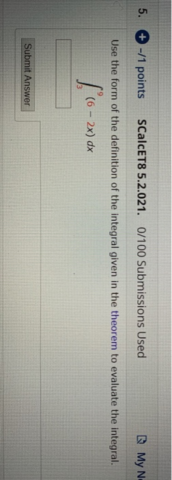 Solved 5. + -/1 points SCalcET8 5.2.021. 0/100 Submissions | Chegg.com