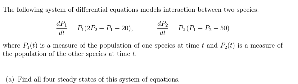 Solved The following system of differential equations models | Chegg.com