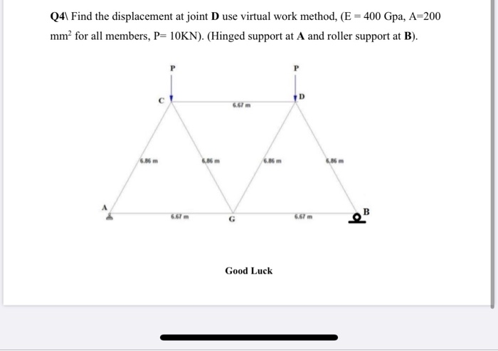 Solved Q41 Find the displacement at joint D use virtual work | Chegg.com
