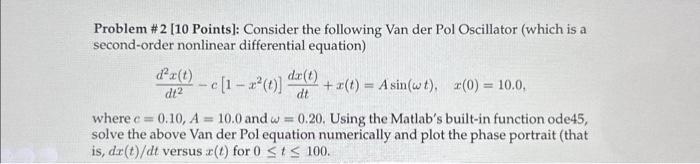 Solved Problem \# 2 [10 Points]: Consider the following Van | Chegg.com