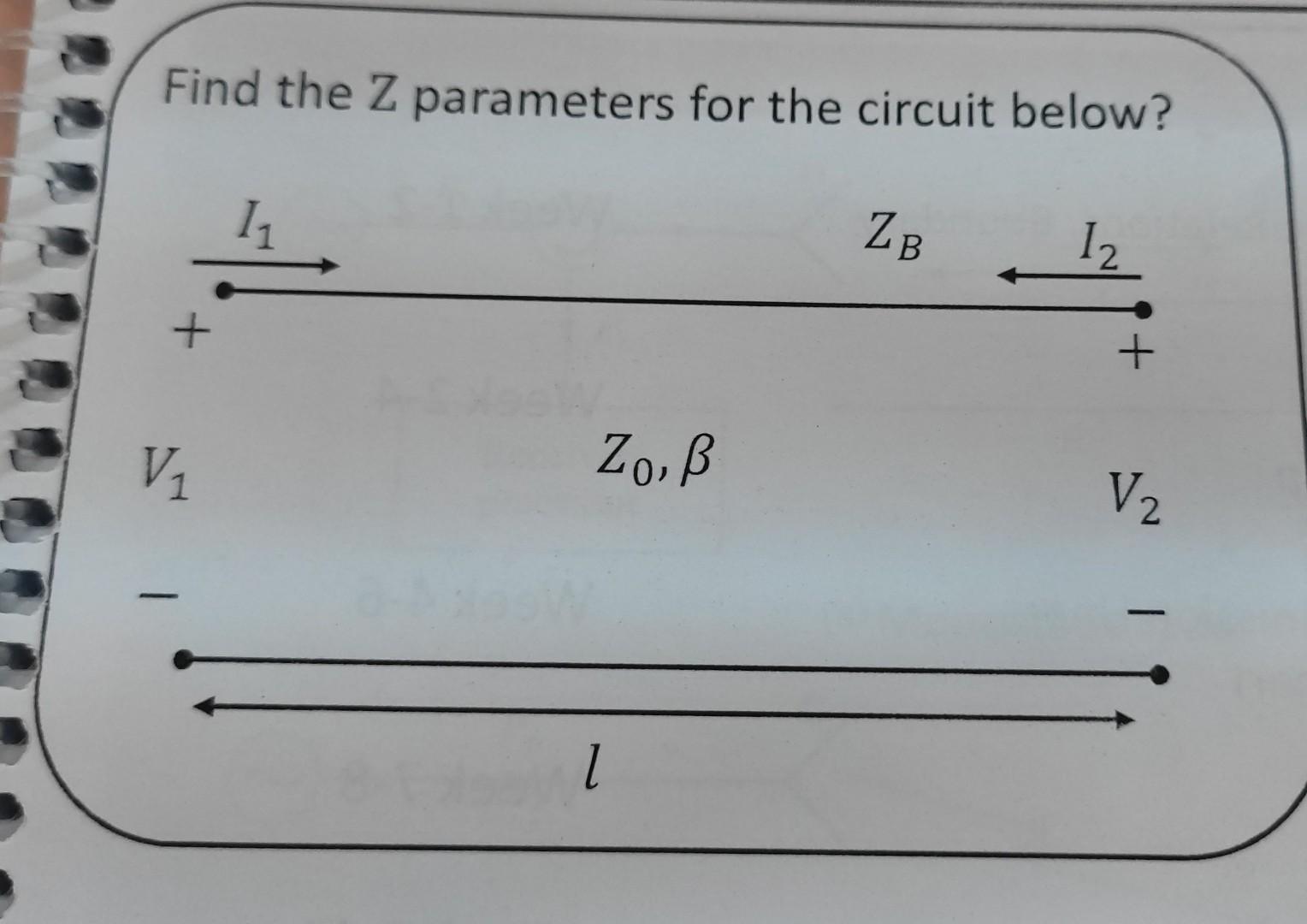 Solved Find the Z parameters for the circuit below? | Chegg.com