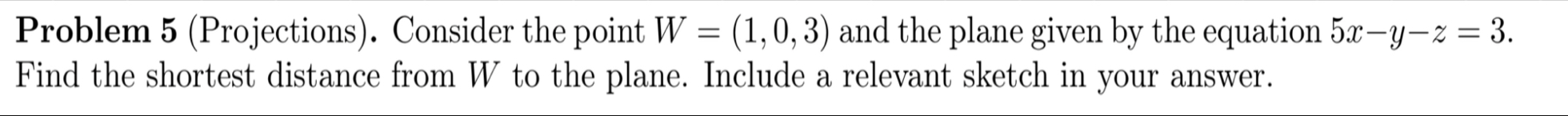 Solved KProblem 5 (Projections). ﻿Consider the point | Chegg.com