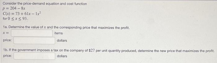 Solved Consider the price-demand equation and cost function | Chegg.com