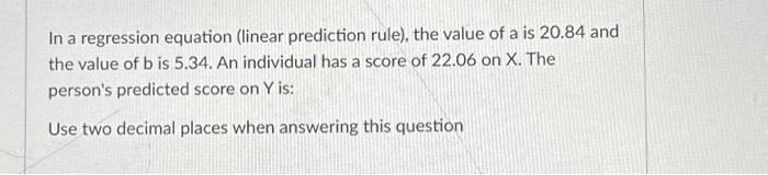 In a regression equation (linear prediction rule), | Chegg.com