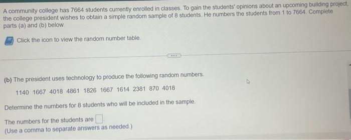 A Community College Has 7664 Students Currently Chegg