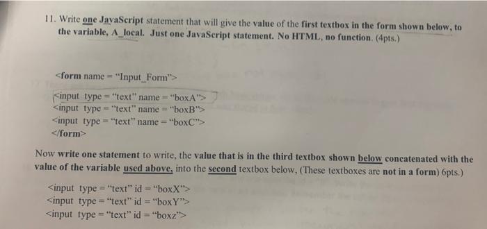 Solved 11. Write one JavaScript statement that will give the | Chegg.com