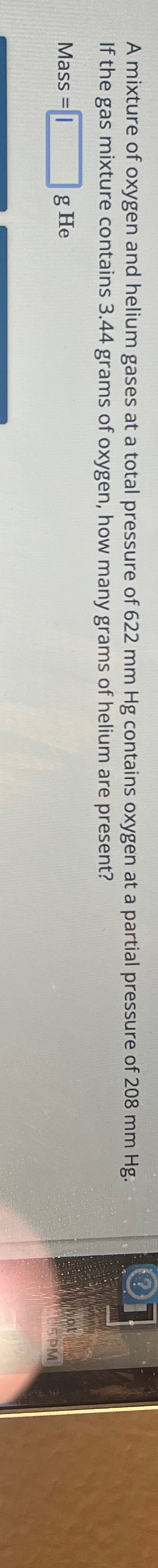 Solved A mixture of oxygen and helium gases at a total | Chegg.com