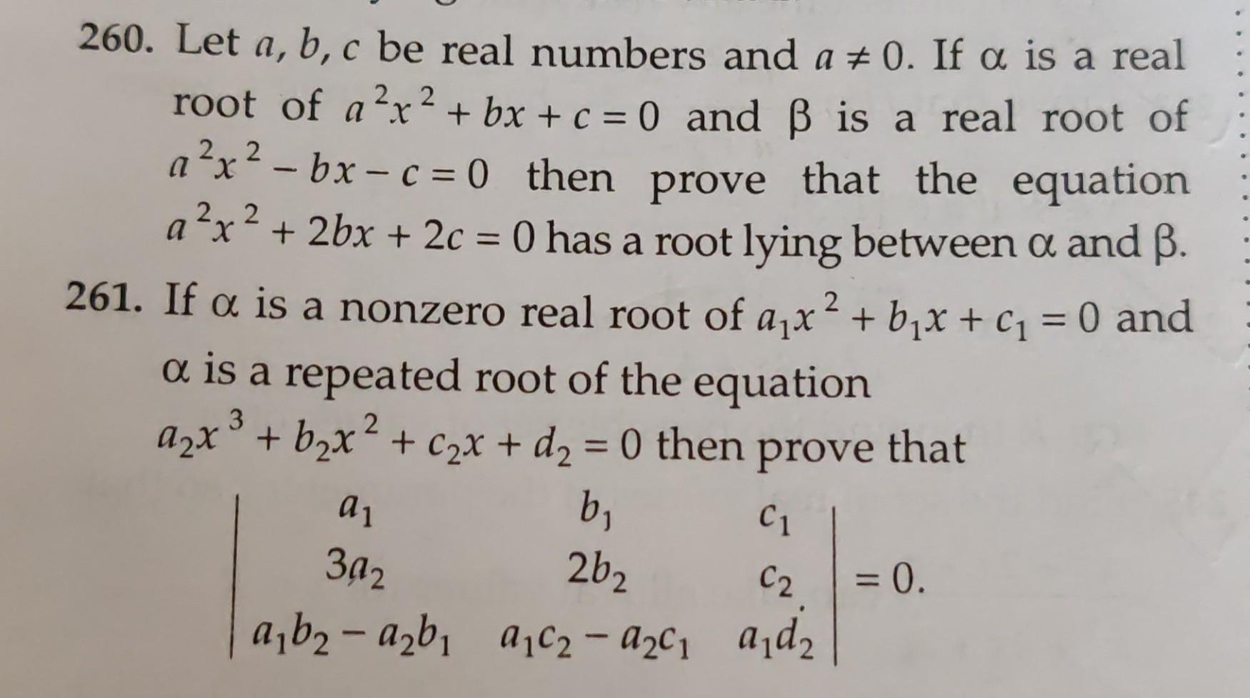 Solved Root Of A2x2+bx+c=0 And β Is A Real Root Of