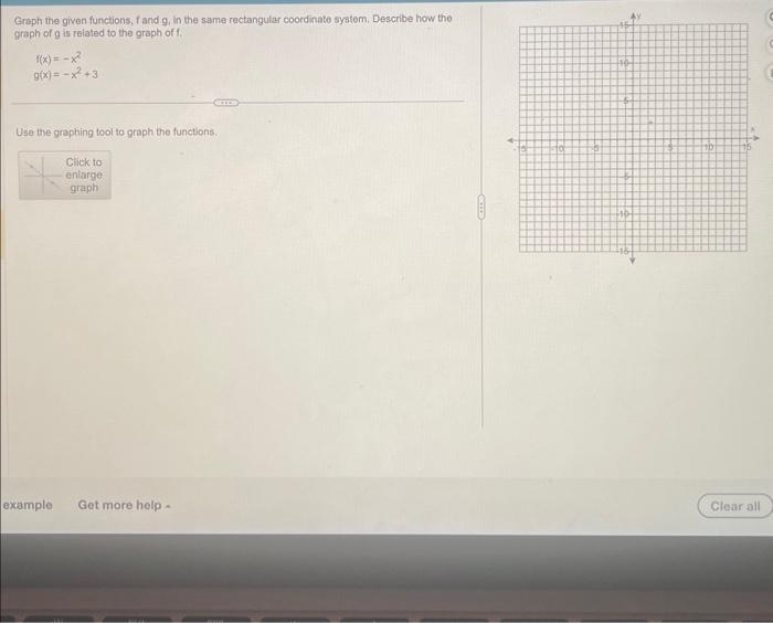 Solved Graph the given functions, f and g, in the same | Chegg.com