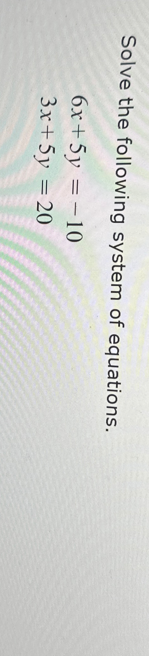 Solved Solve the following system of | Chegg.com