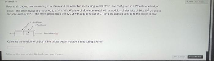 Solved Four strain gages, two measuring axial strain and the | Chegg.com