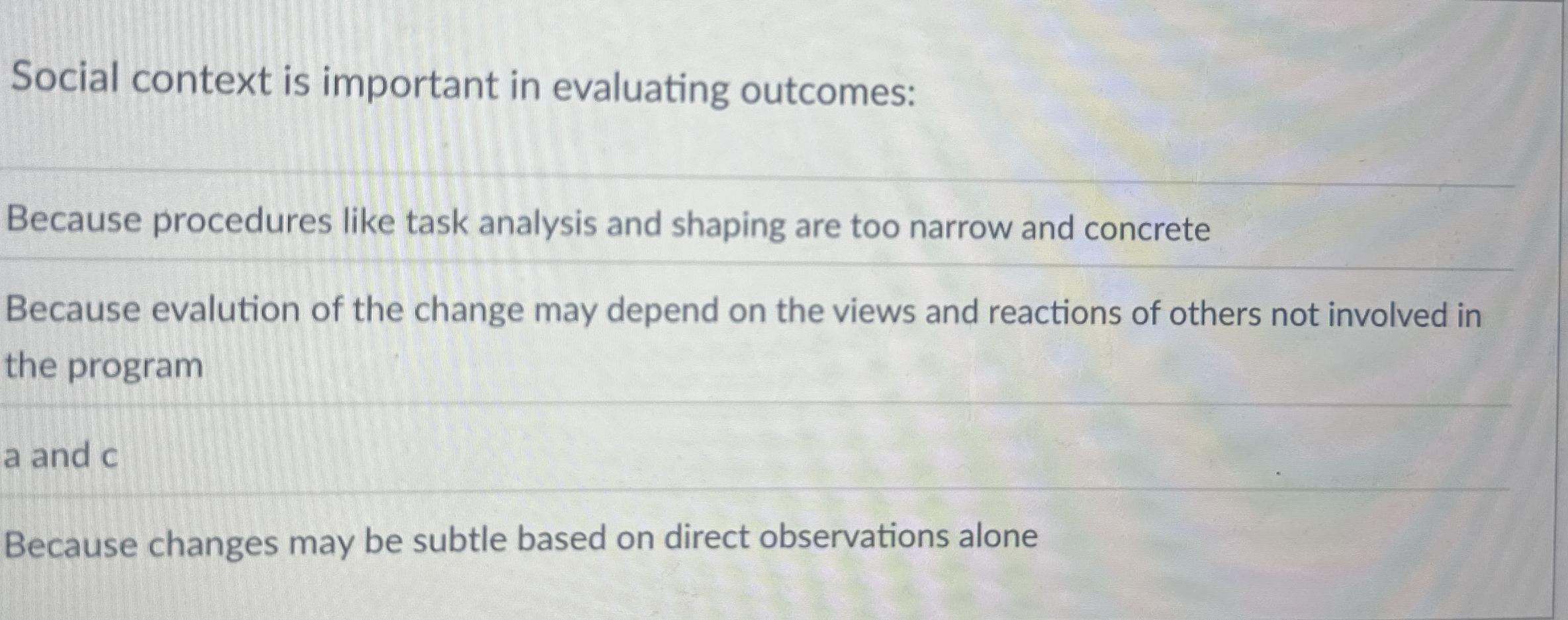 Solved Social context is important in evaluating | Chegg.com